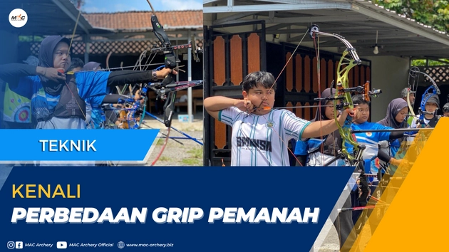 Kenali Perbedaan Grip Pemanah Kenali Perbedaan Grip Pemanah
