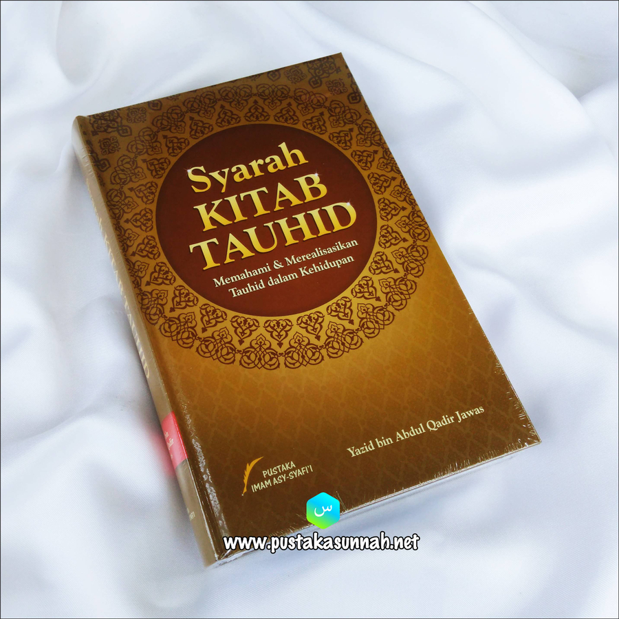 Buku Syarah Kitab Tauhid Ustadz Yazid Buku Syarah Kitab Tauhid Ustadz Yazid